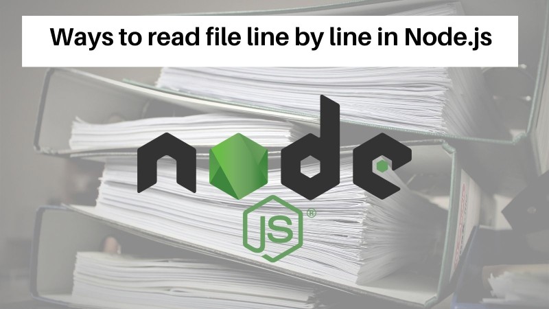 4 Ways To Read File Line By Line In Node js